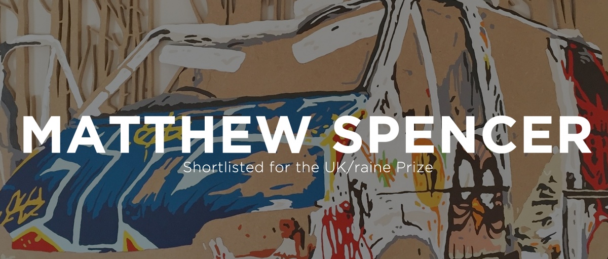 MATTHEW SPENCER SHORTLISTED FOR THE UK/RAINE AWARD | DegreeArt.com The ...